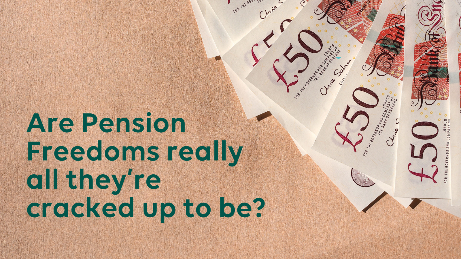 Are Pension Freedoms What They Seem?